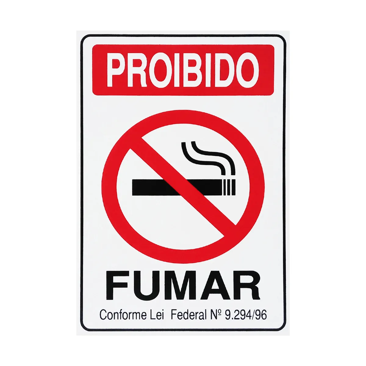PLACA DE SINALIZACAO PROIBIDO FUMAR 20CM X 30CM - Prosul Epis & Ferramentas